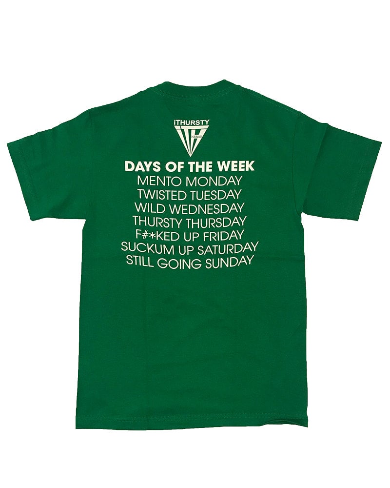 Days of the week Green | iThursty Hawaii